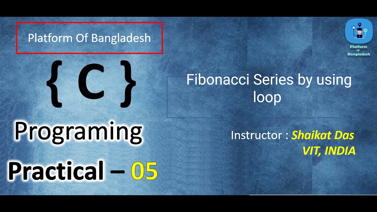 Fibonacci Series By Using Loop C Programming Hsc Ict Platform Of 4838