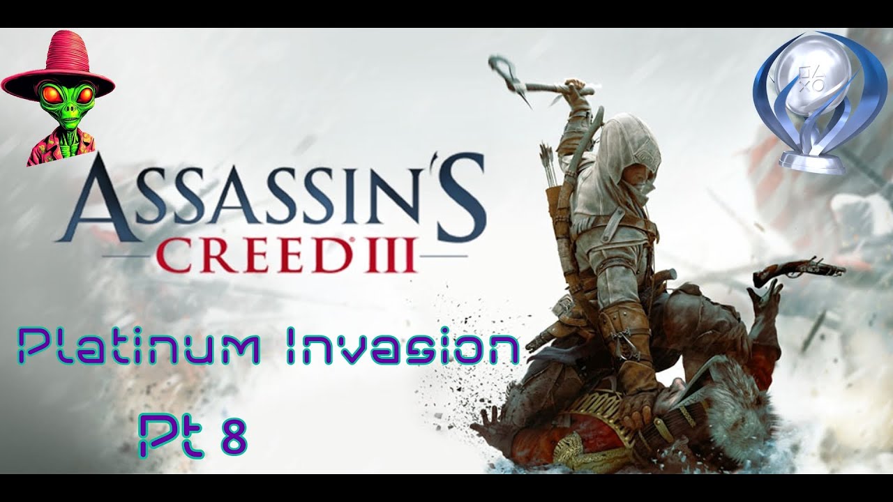 Assassins Creed 3 Remastered Platinum Invasion Pt.8 - YouTube