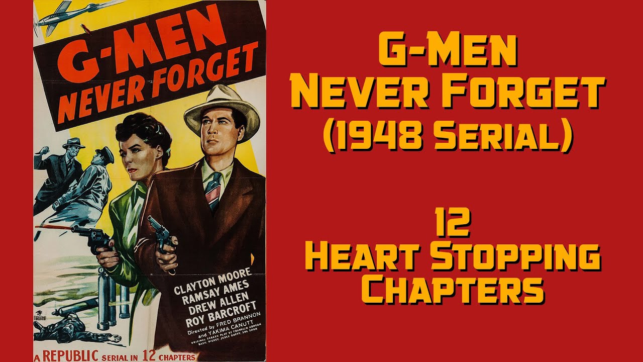 G Men Never Forget 1948 Republic Serial - YouTube