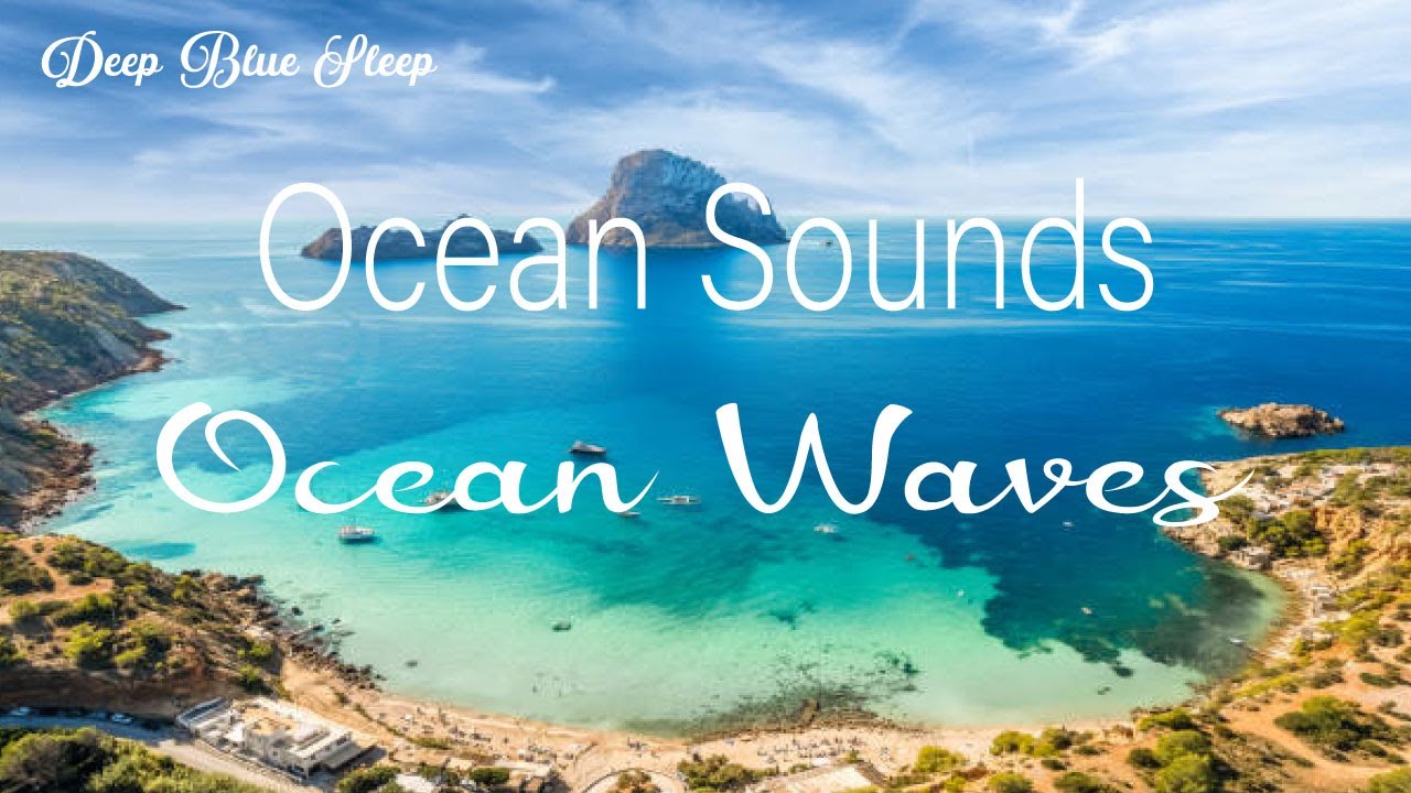 Ocean Waves Sounds for Deep Sleeping, Relaxing & Stress Relief ⭕ Deep ...