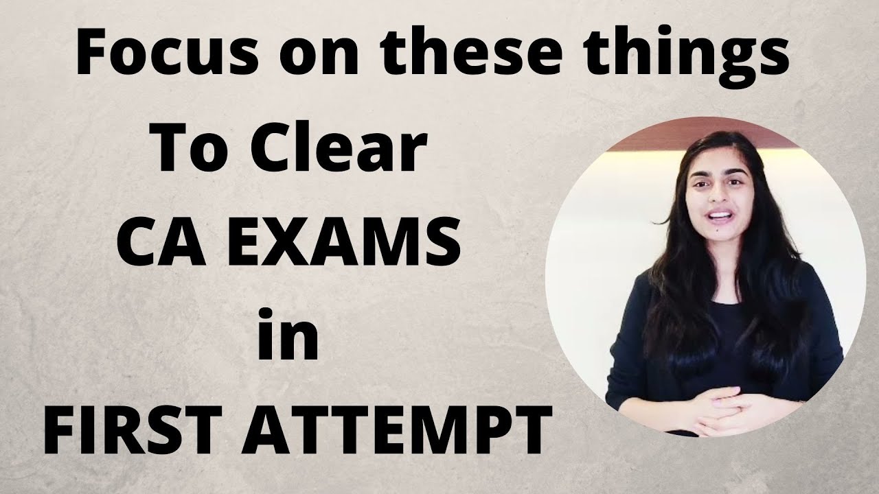Why Do Students Fail In CA Exams ? How To Clear Exams In First Attempt ...