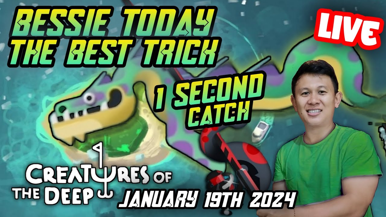 BESSIE Creatures of the Deep - How to Catch January 19th 2024 #bessie ...