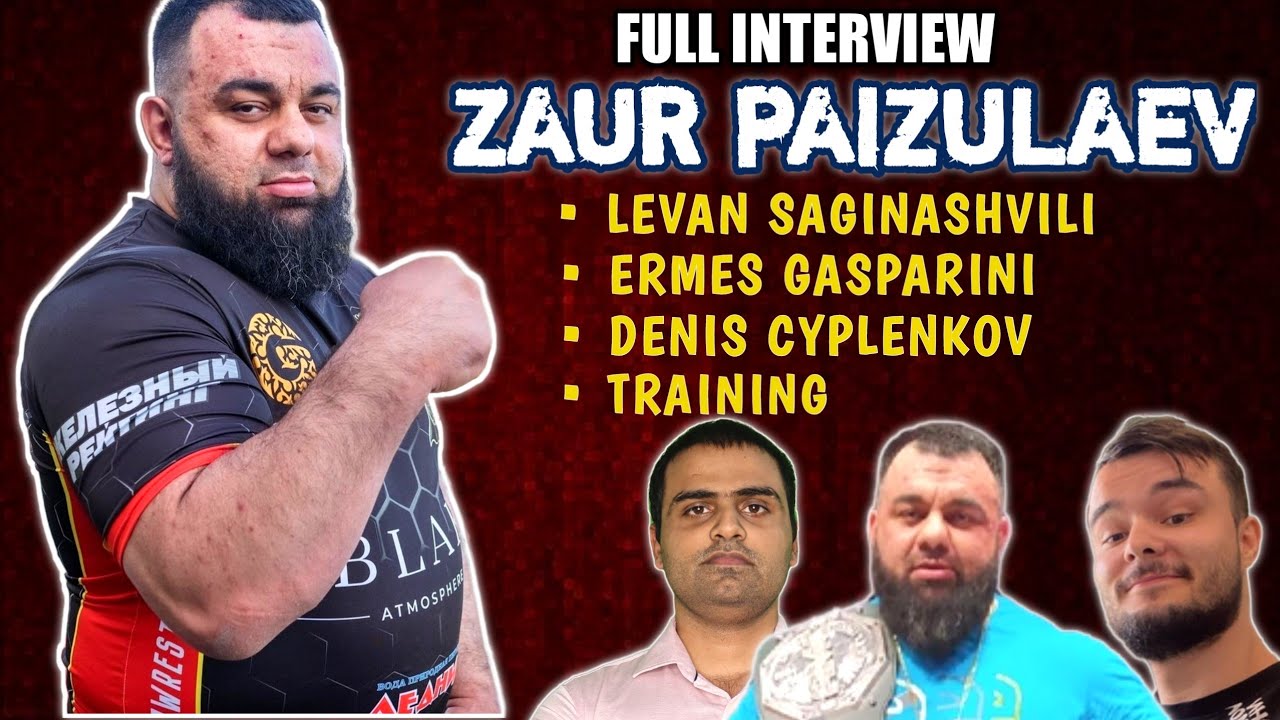 10 Questions with Zaur Paizulaev | Levan, Denis, Ermes , Armwrestling ...