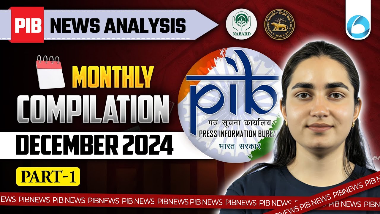 PIB News Analysis | December 2024 | Part-1| For All Regulatory Exams ...
