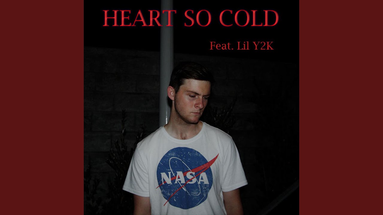 Heart So Cold feat Lil Y2k YouTube heart-so-cold-feat-lil-y2k-youtube