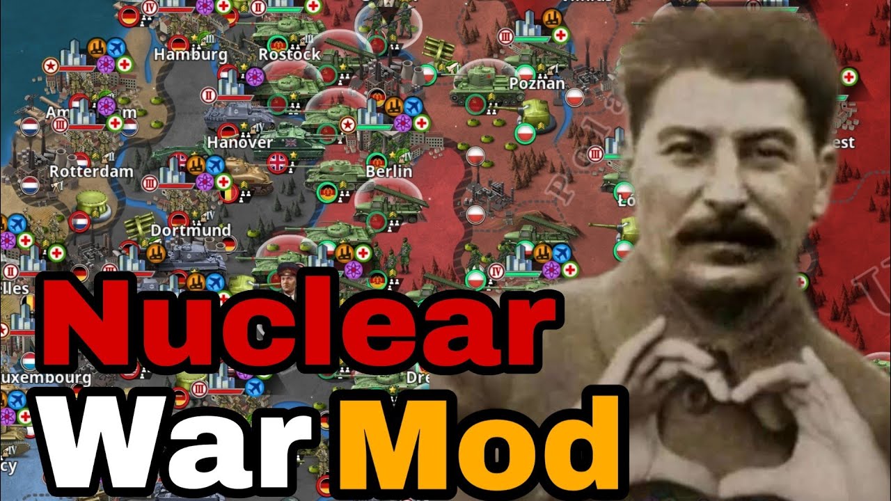 Mod Review World Conqueror 4:The Nuclear War Mod First Version Release ...