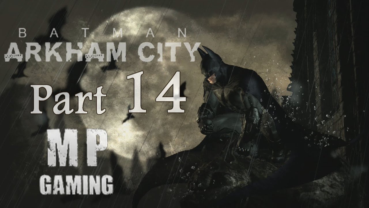 Arkham City Pt 14: Ninja Tracking - YouTube