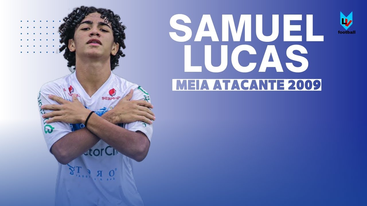 Samuel Lucas• Meia atacante 2009 - YouTube