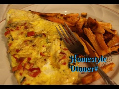 Homestyle Dinner#Omelets with Homegrown Ingredients - YouTube