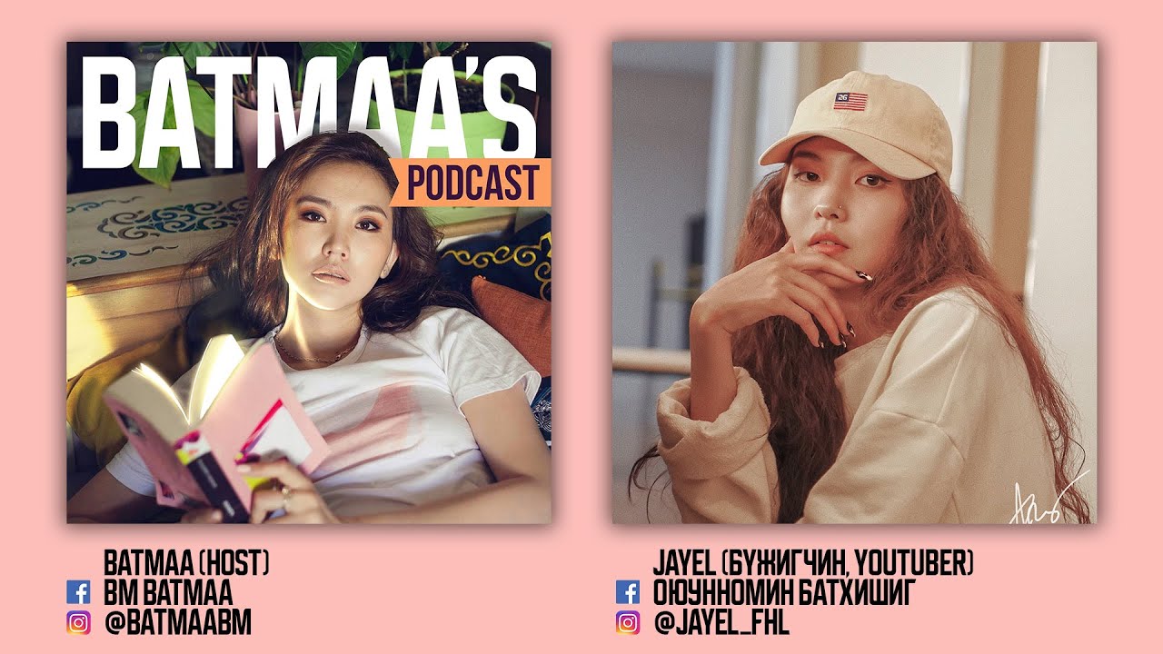 Batmaa's Podcast 2-2: Emorol | Guest Jayel - YouTube