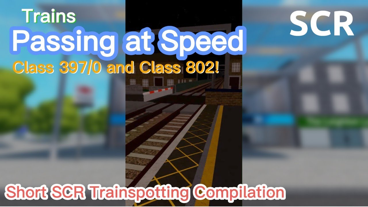 Short SCR Trainspotting Compilation - Trains Passing At Speed (Class ...