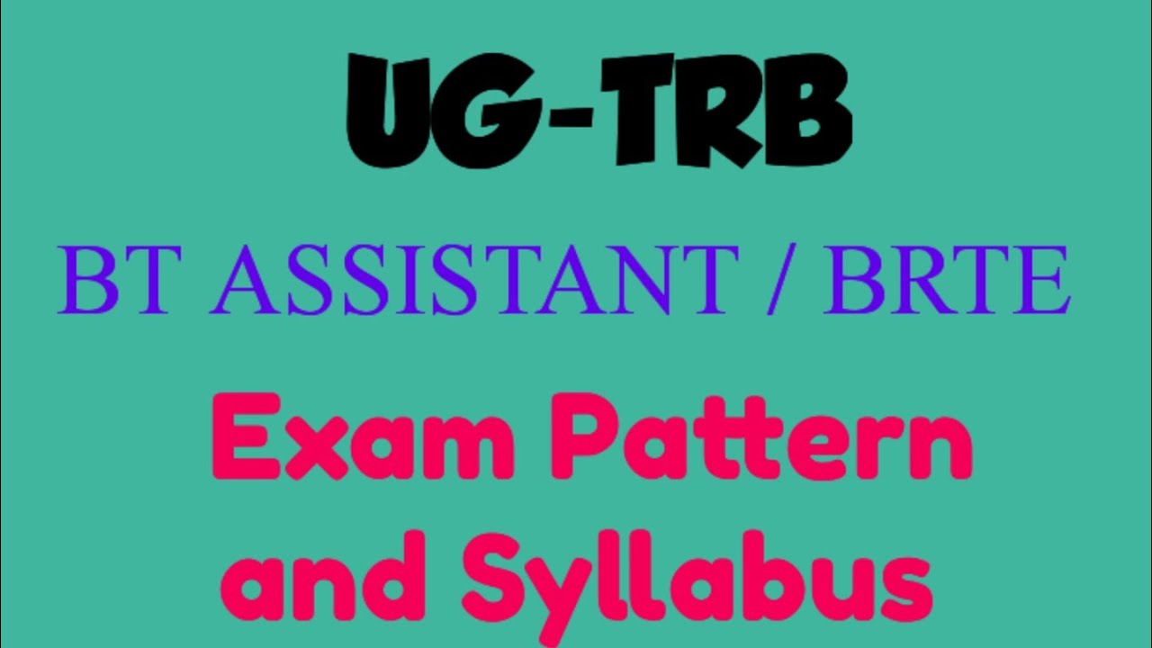 TRB BT Assistant and BRTE exam pattern and Syllabus - YouTube
