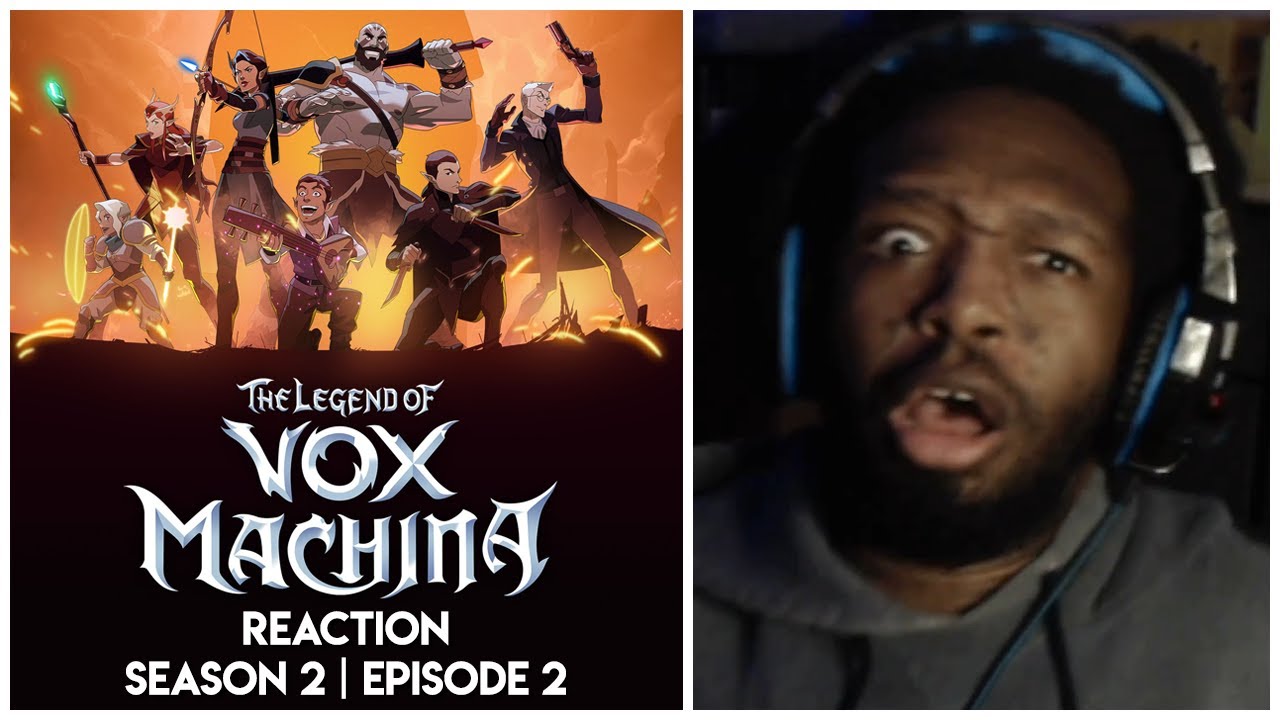 The Legend of Vox Machina: Season 2, Episode 2 | Reaction - YouTube