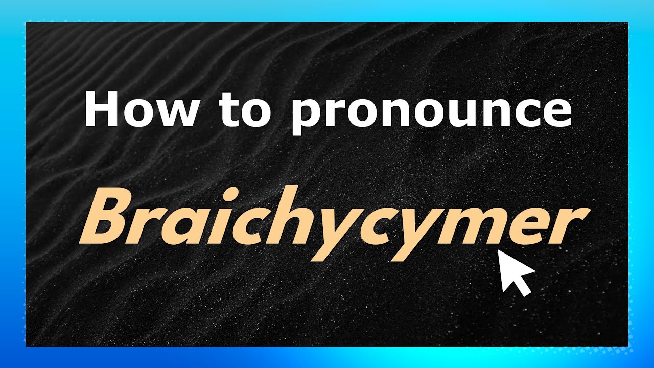 Learn How to Pronounce Braichycymer (Wales/Welsh Pronunciation) with ...