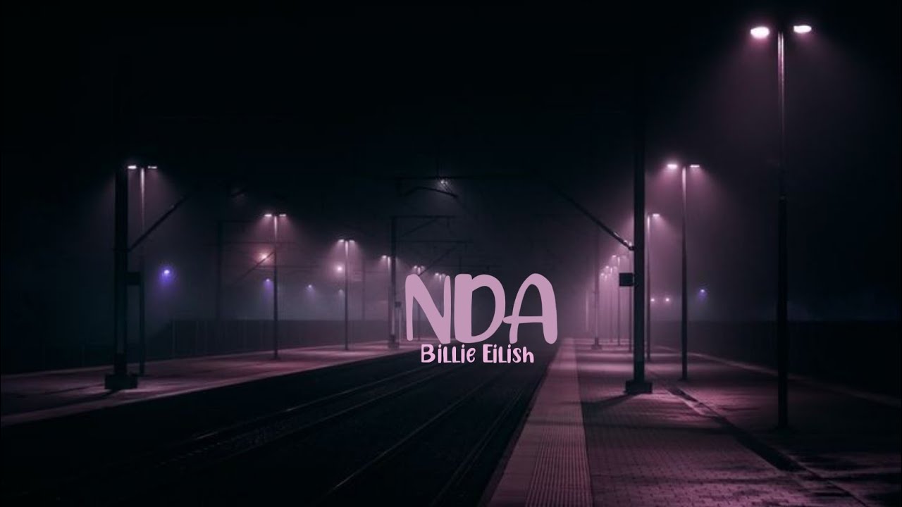 Billie Eilish - NDA (Lyrics) - YouTube