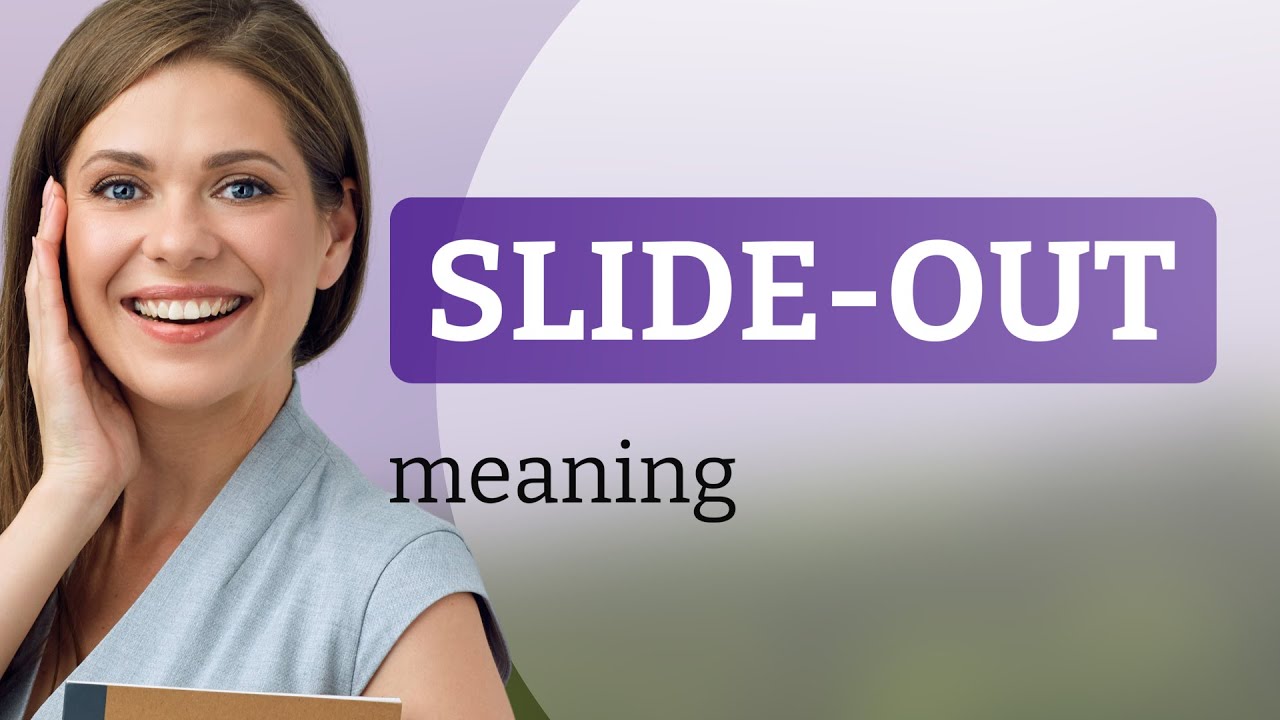 Understanding the Phrase "Slide Out" in English - YouTube