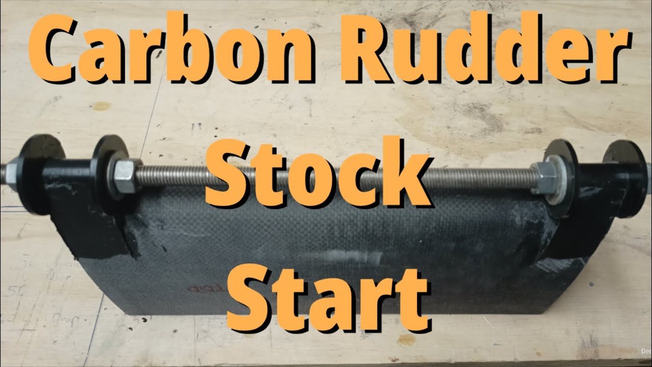 Carbon Fibre Rudder Stock Begins! Fairing & Painting Sprint - V68 ...