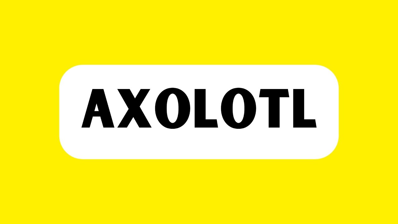 How To Pronounce Axolotl Correctly YouTube how-to-pronounce-axolotl-correctly-youtube