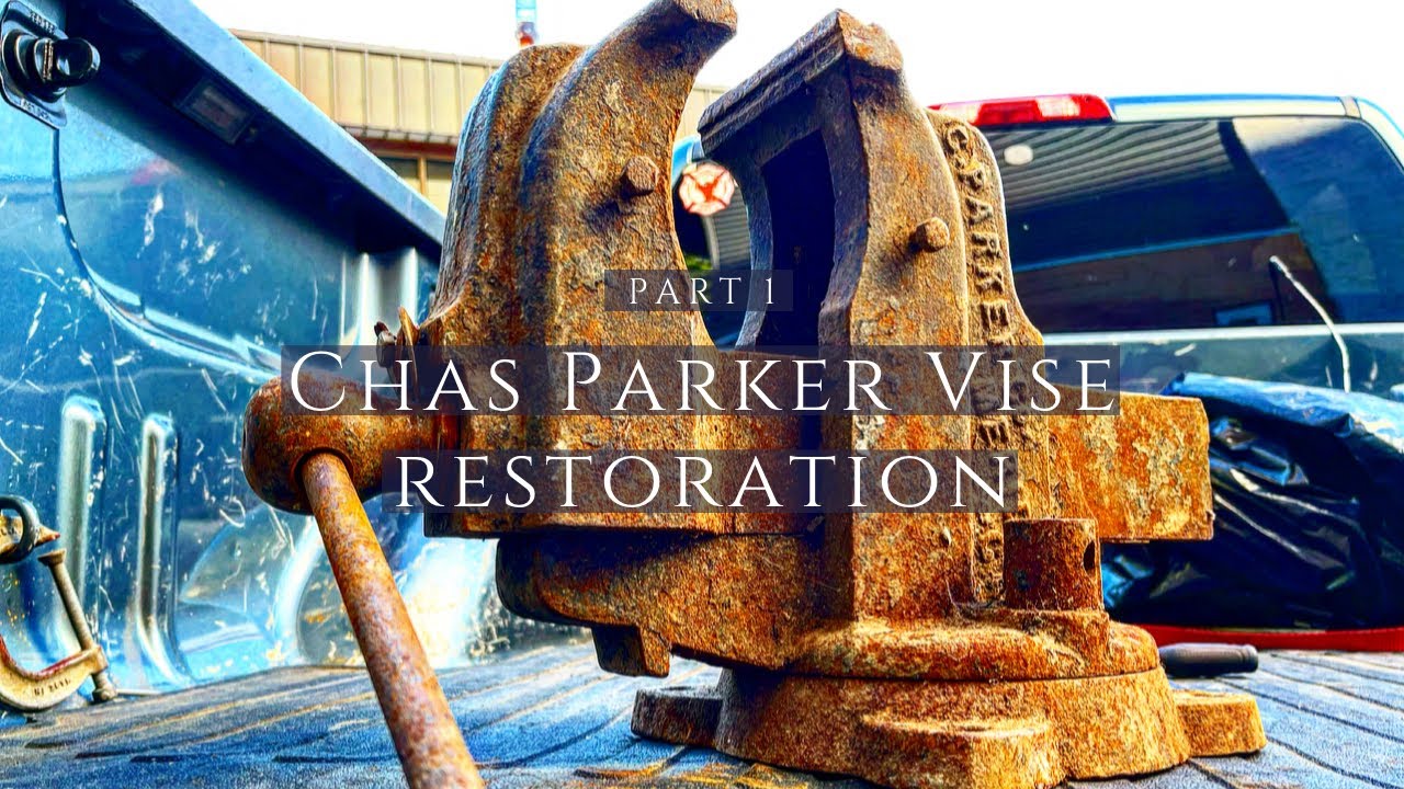 Rusty Vise Restoration | Chas Parker 288 1/2 - PART 1 - YouTube