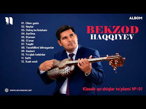 Bekzod Haqqiyev - Klassik qo'shiqlar to'plami №-01