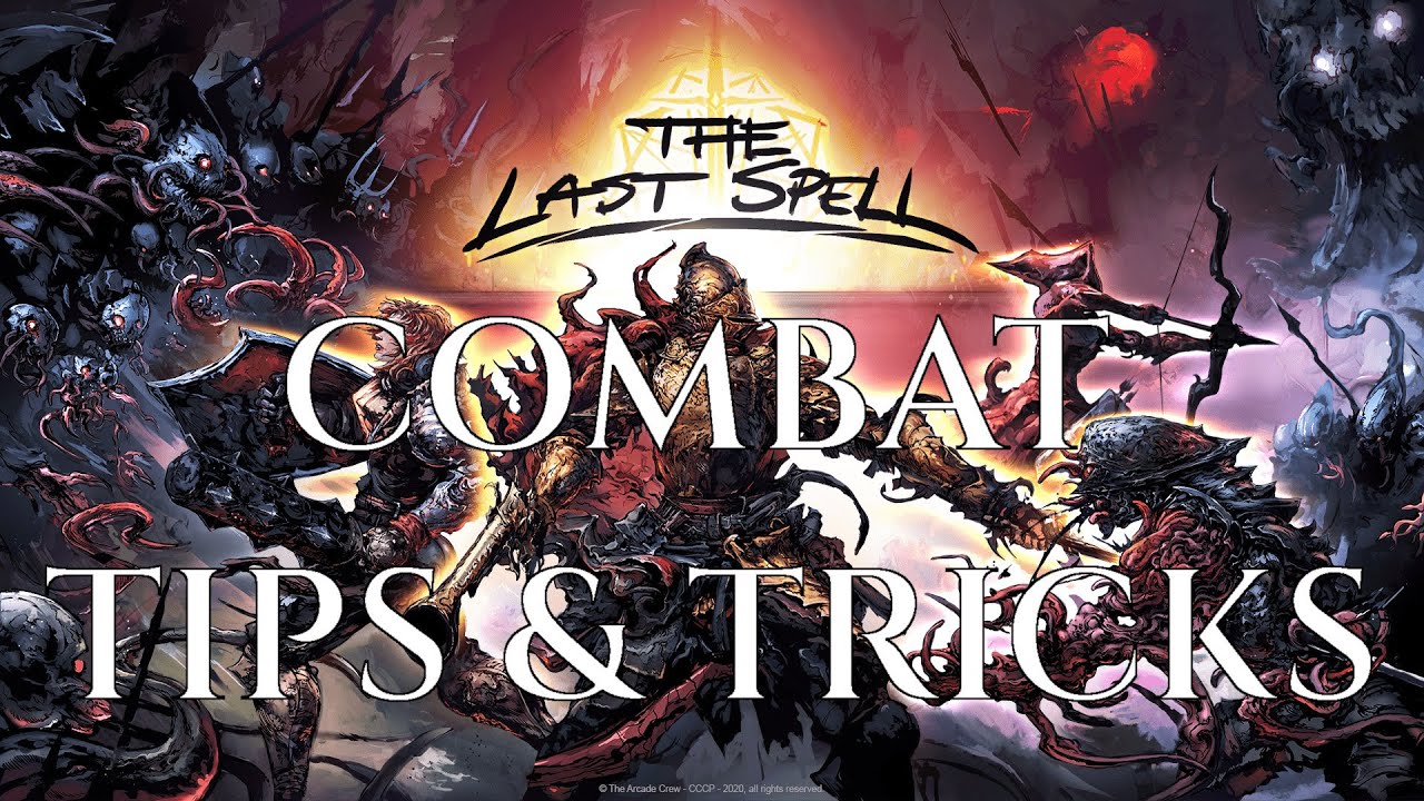 COMBAT TIPS & TRICKS The Last Spell Gameplay Guide Tutorial - YouTube