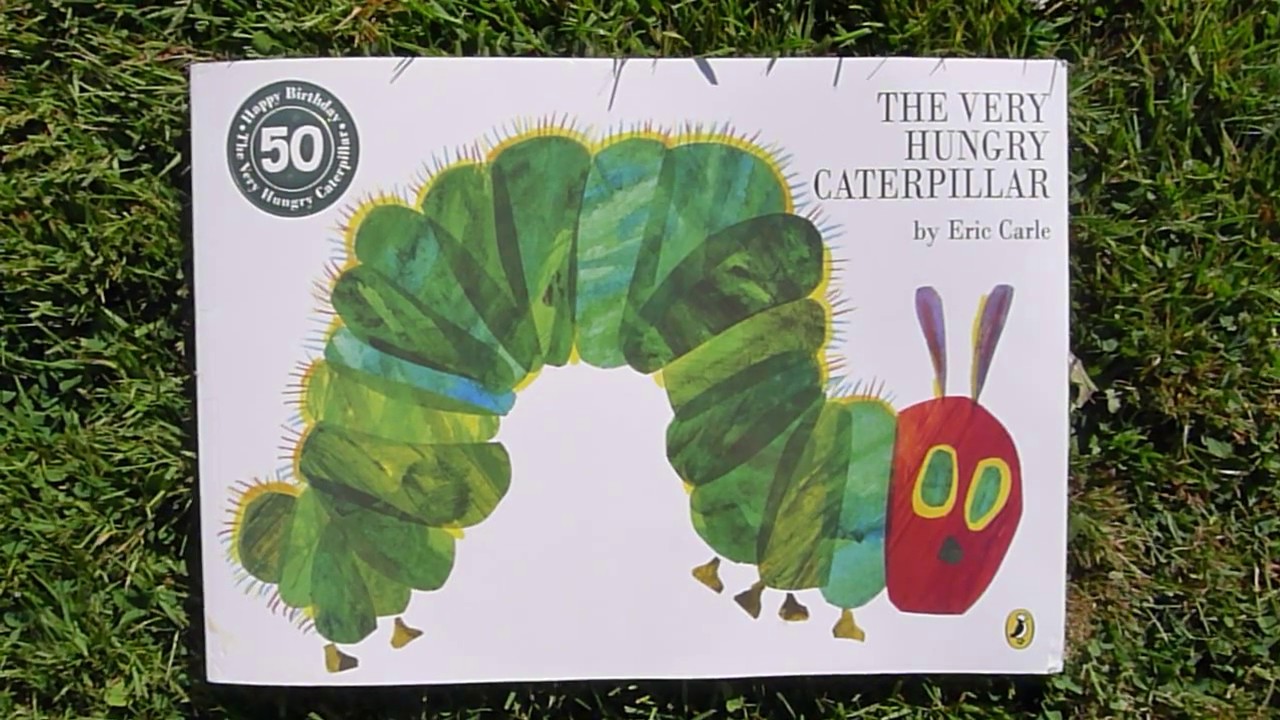 'The Very Hungry Caterpillar' by Eric Carle - YouTube