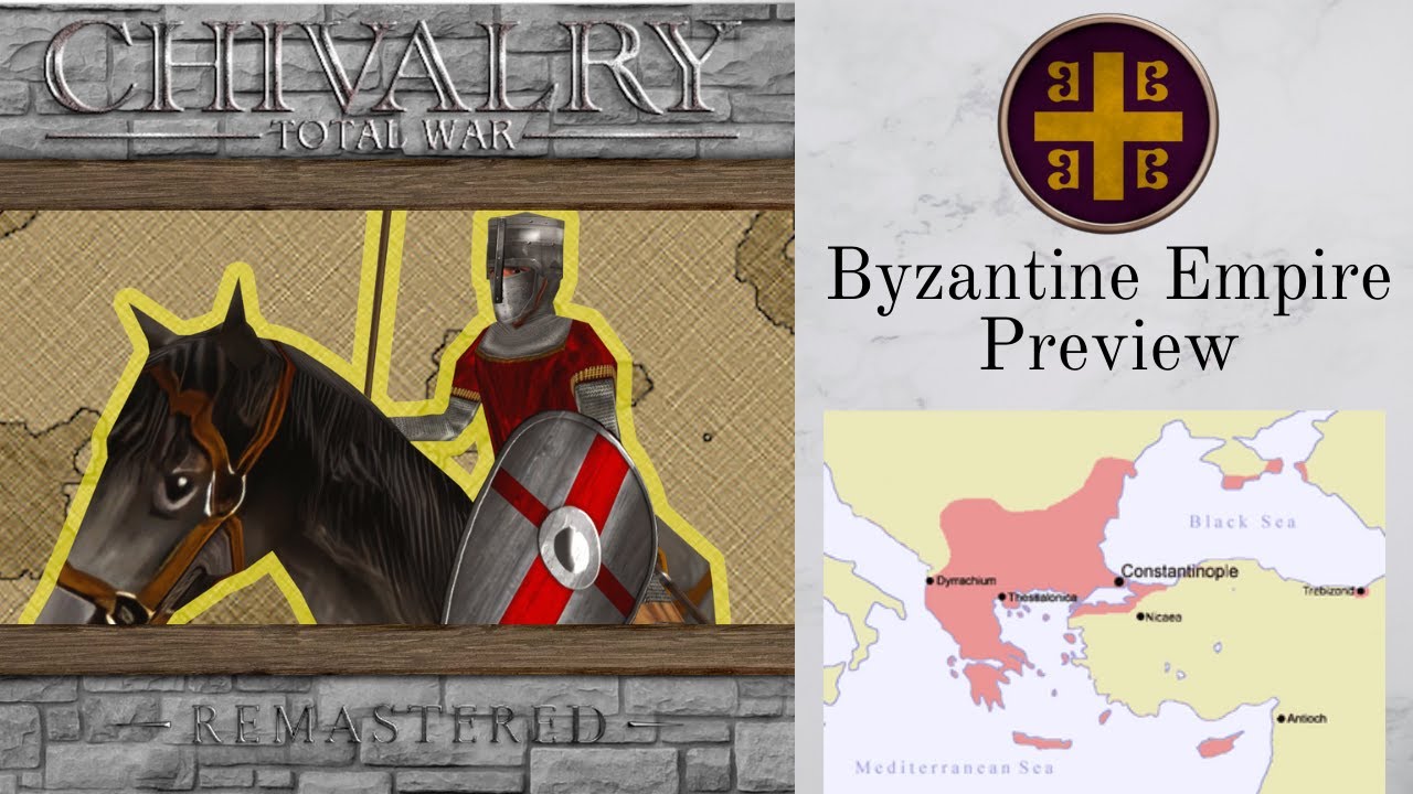 Chivalry Remastered Byzantine Empire Campaign Preview! (Mod for Rome Remastered) - YouTube