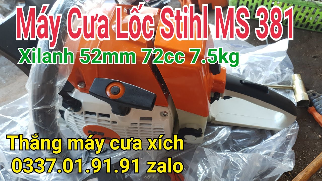 STIHL 381 - MÁY CƯA XÍCH STIHL MS 381 HÀNG LOẠI 2 CHẤT LƯỢNG CAO #STIHL ...