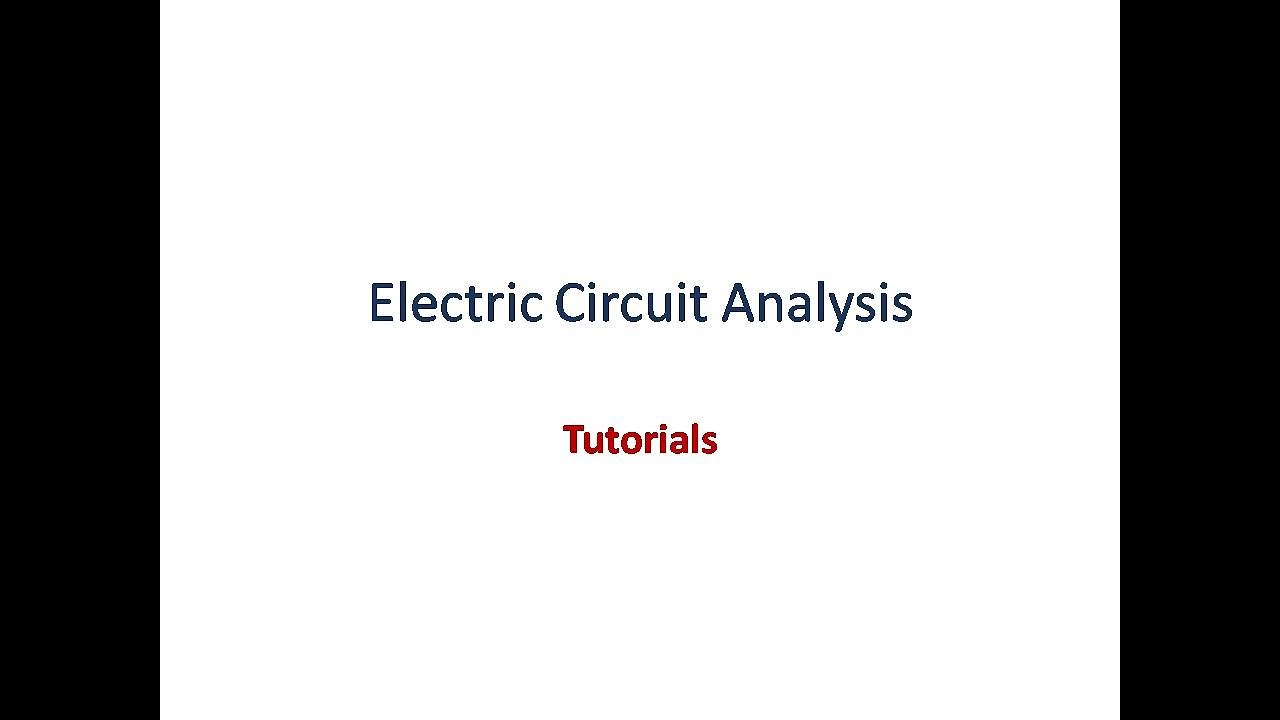 Electric Circuit Analysis - Problem 2 - YouTube