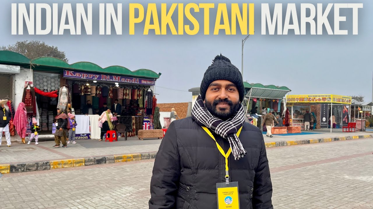 INDIAN'S FIRST EXPERIENCE IN PAKISTANI MARKET - YouTube