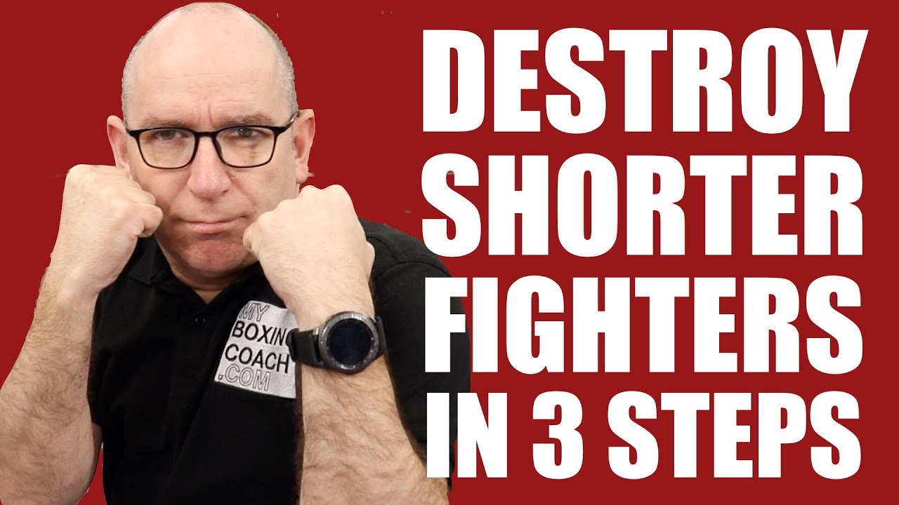 Beating Shorter Boxers | Lethal 3-Step Strategy - YouTube
