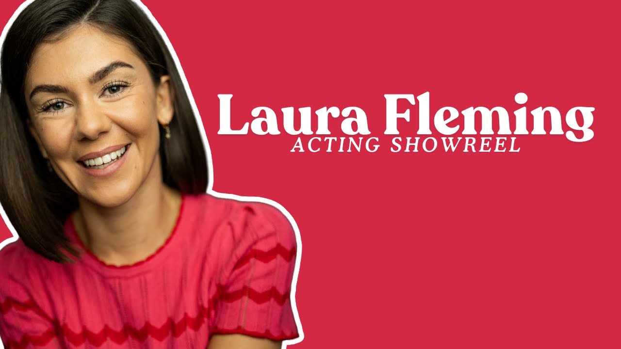 Laura Fleming - ACTING REEL - YouTube