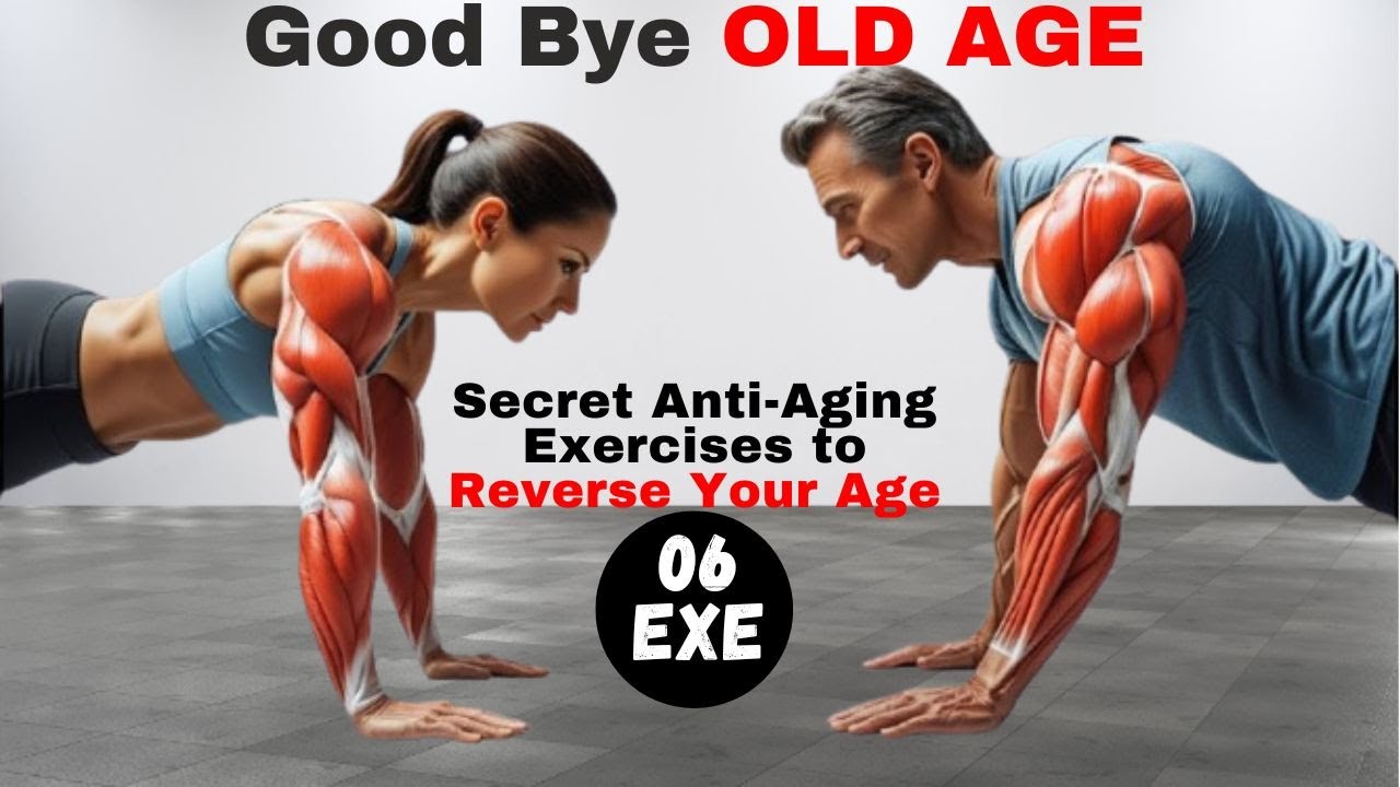 Top Most Anti Aging Exercises | 6 Science Backed Workout That Reverse ...