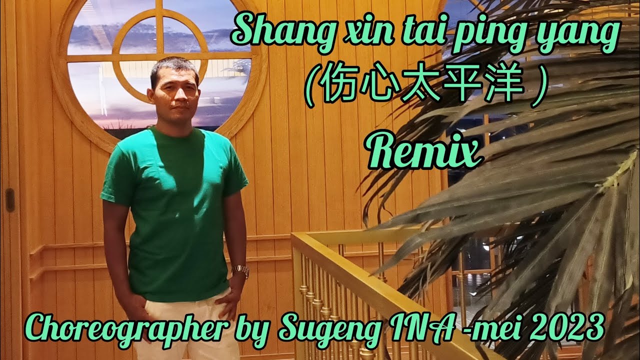 Shang Xin tai ping yang(伤心太平洋)//Line Dance//Coach Sugeng (Demo & Count ...