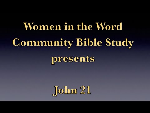 Gospel of John Bible Study Chapter 21 - YouTube