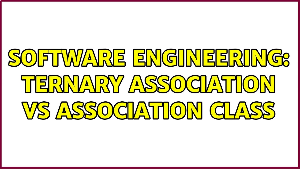 Software Engineering: Ternary association VS association class - YouTube Software Engineering: Ternary association VS association class - YouTube