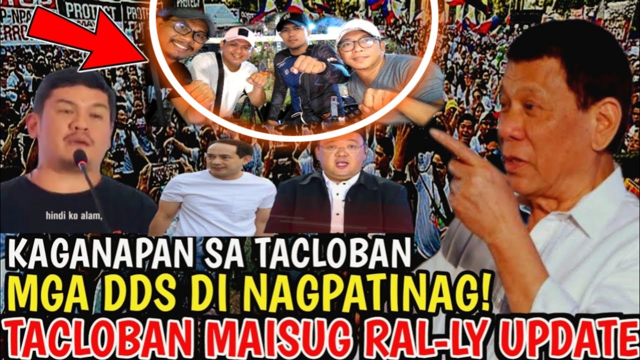 MAISOG RAL-LY TACLOBAN! MGA DDS VLOGGER LAHAT IBUBUNY@G NA! UPDATE ...