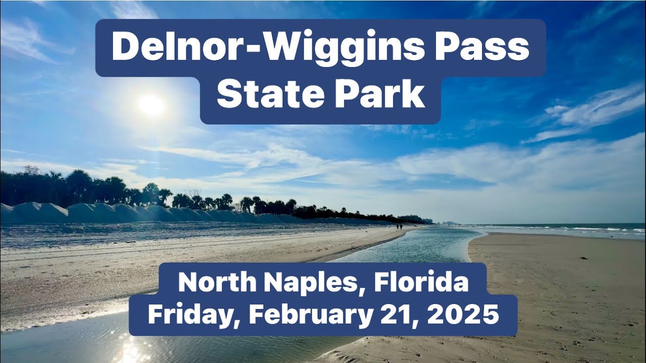 Robb’s Friday Morning Delnor-Wiggins Pass State Park Beach Walk and Red ...