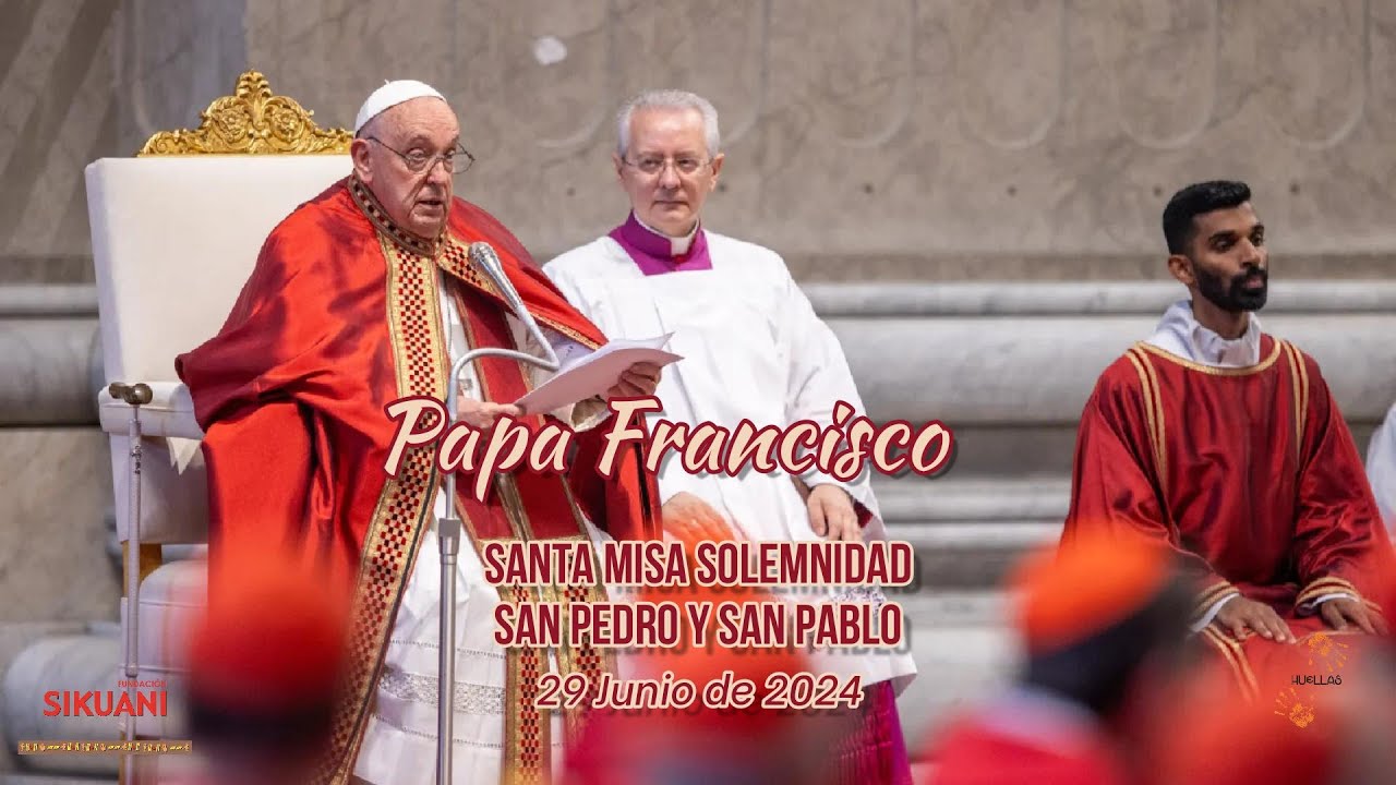 Santa Misa Solemnidad de San Pedro y San Pablo-Papa Francisco (29-VI-24) #fe #dios #fecatolica # ...