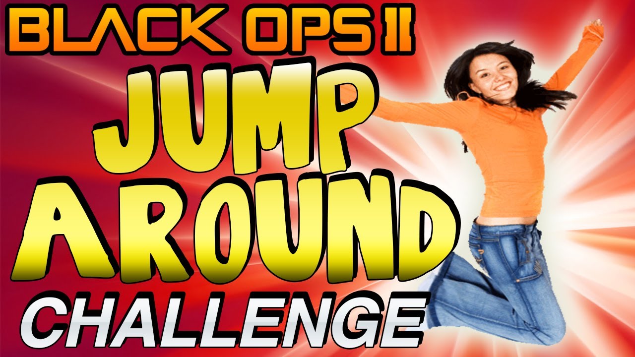 Funny Jump Around Challenge! "Black Ops 2" - YouTube