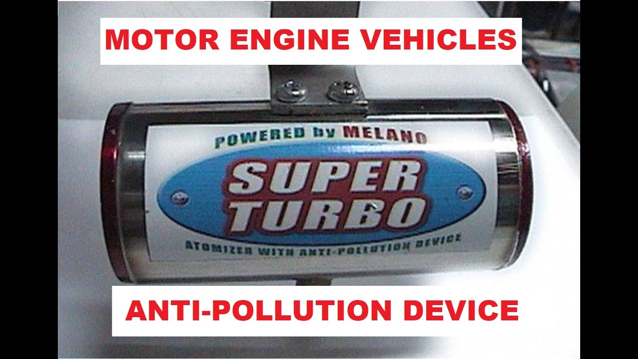SUPER TURBO ANTI POLLUTION DEVICE Anti Pollution Device - YouTube