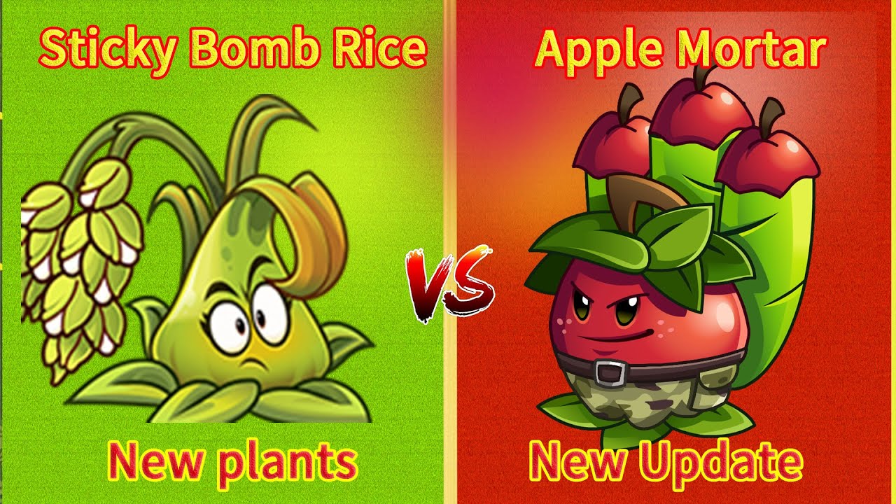 PvZ 2 8.6.1 Max Level STICKY BOMB RICE Vs APPLE MORTAR (New Update,New ...