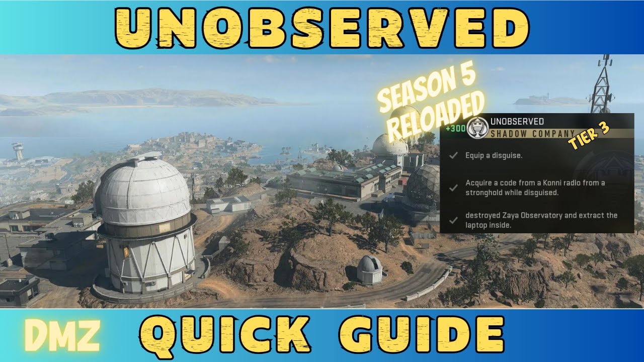 UNOBSERVED | DMZ SEASON 5 (RELOADED) MISSION GUIDE | SHADOW COMPANY ...
