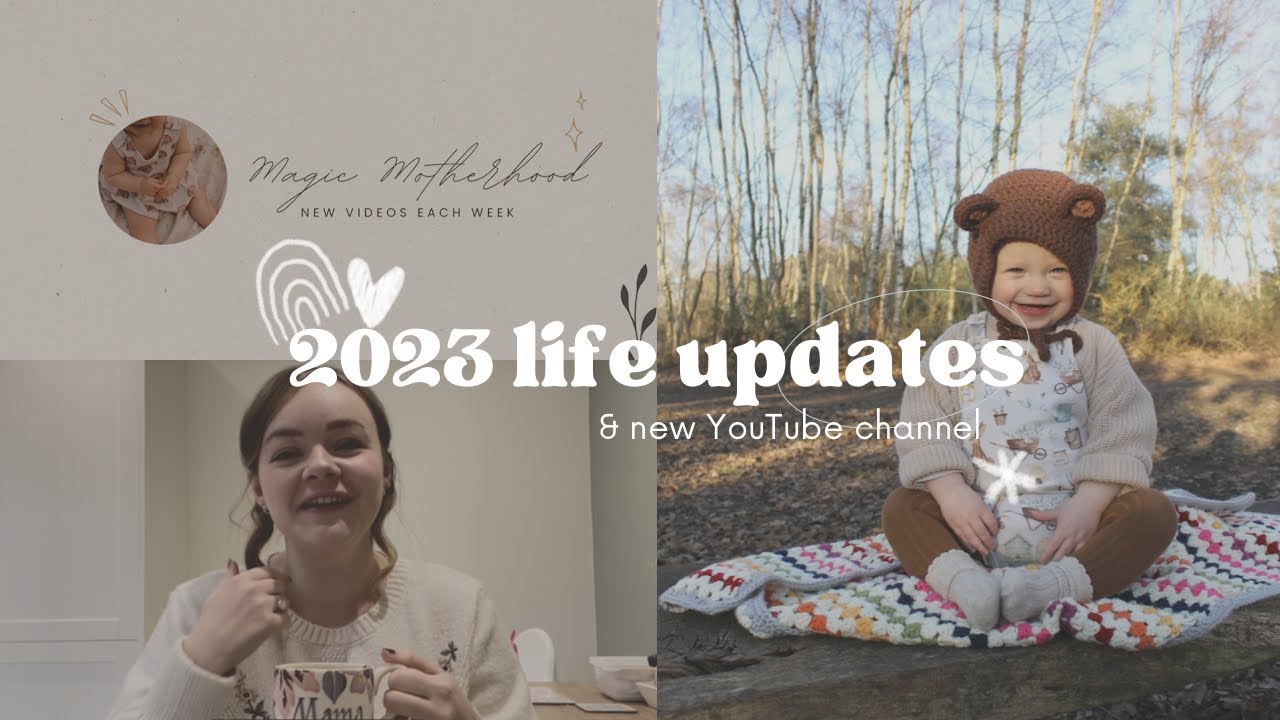 2023 Life Updates! | Big Milestones & New YouTube Channel! - YouTube
