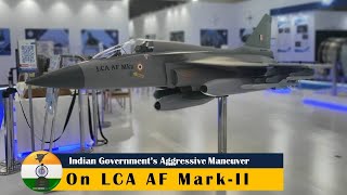 Indian government’s aggressive maneuver on LCA Mark-2 | Doovi