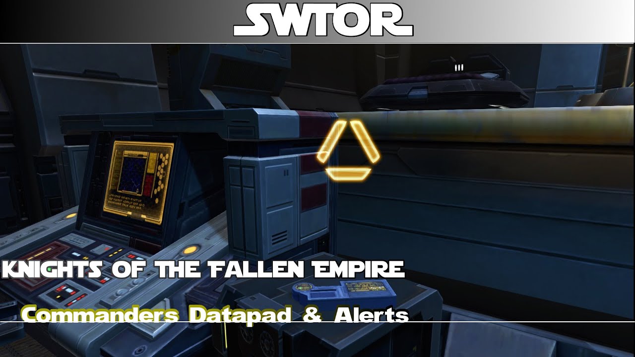 SWTOR | Commanders Datapad & Alerts - YouTube