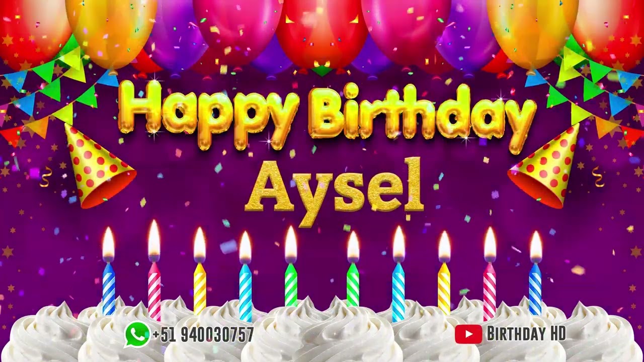 Aysel Happy birthday To You - Happy Birthday song name Aysel 🎁 - YouTube