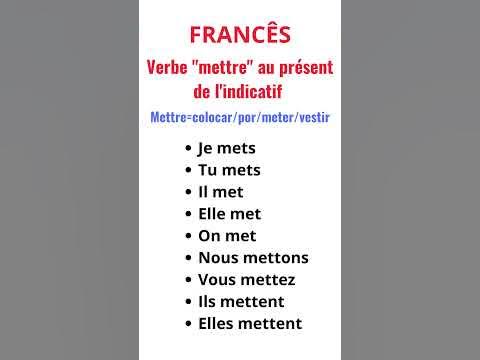 Verbo METTRE no présente em francês #auladefrancês #aprendafrances # ...