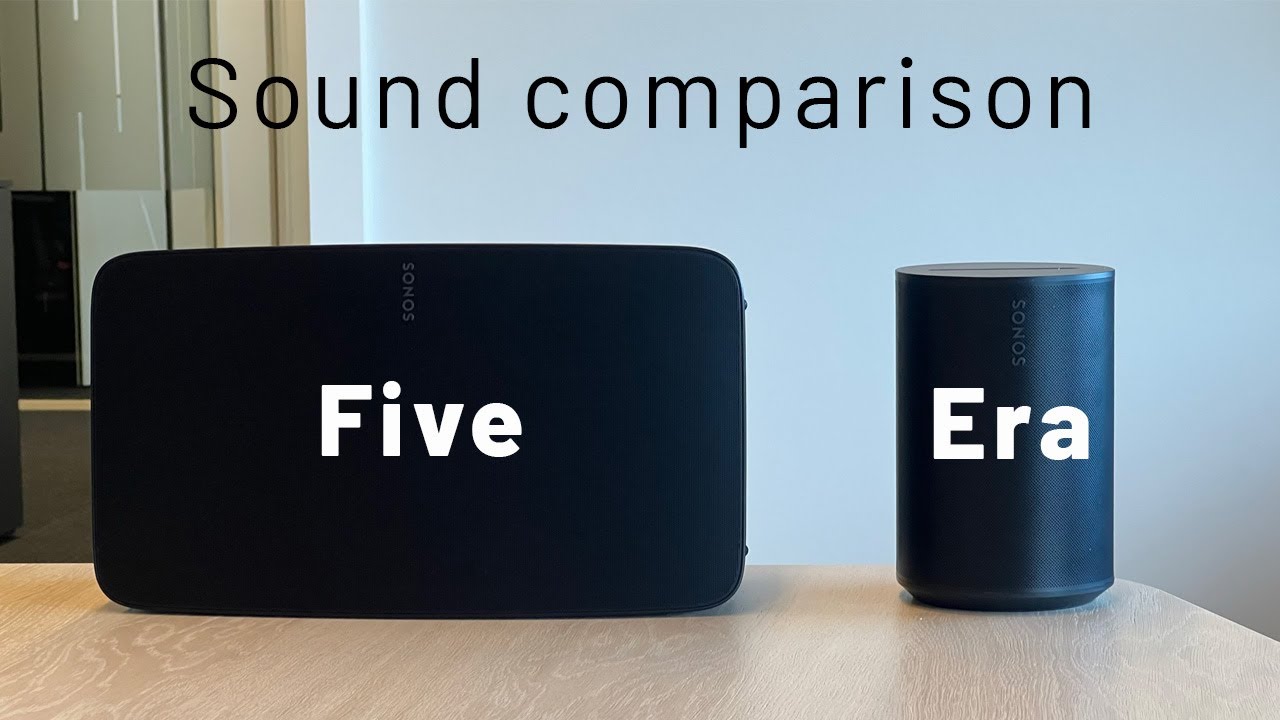 Era 100 vs Five: Which Sonos Sounds better? - YouTube