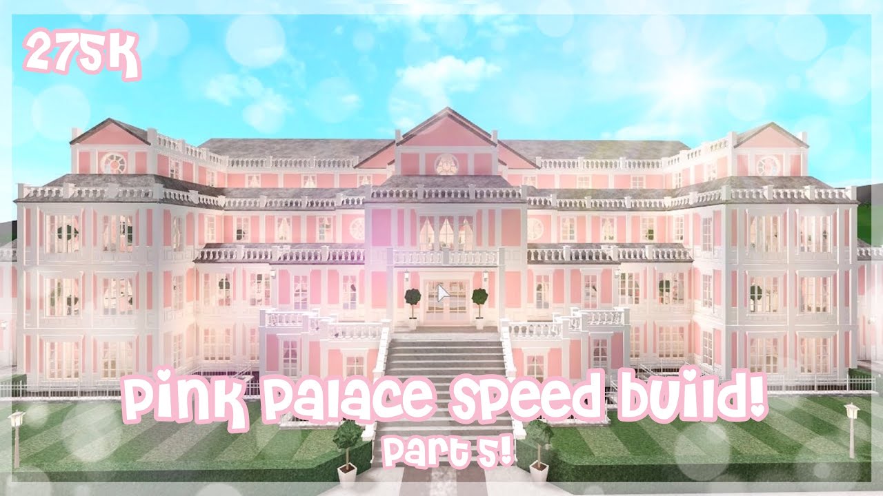 Bloxburg I Pink Palace Speed Build Part 5! I 275k *｡⋆ - YouTube